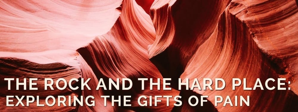 The Rock and the Hard Place: Exploring the Gifts of Pain - Focusing ...