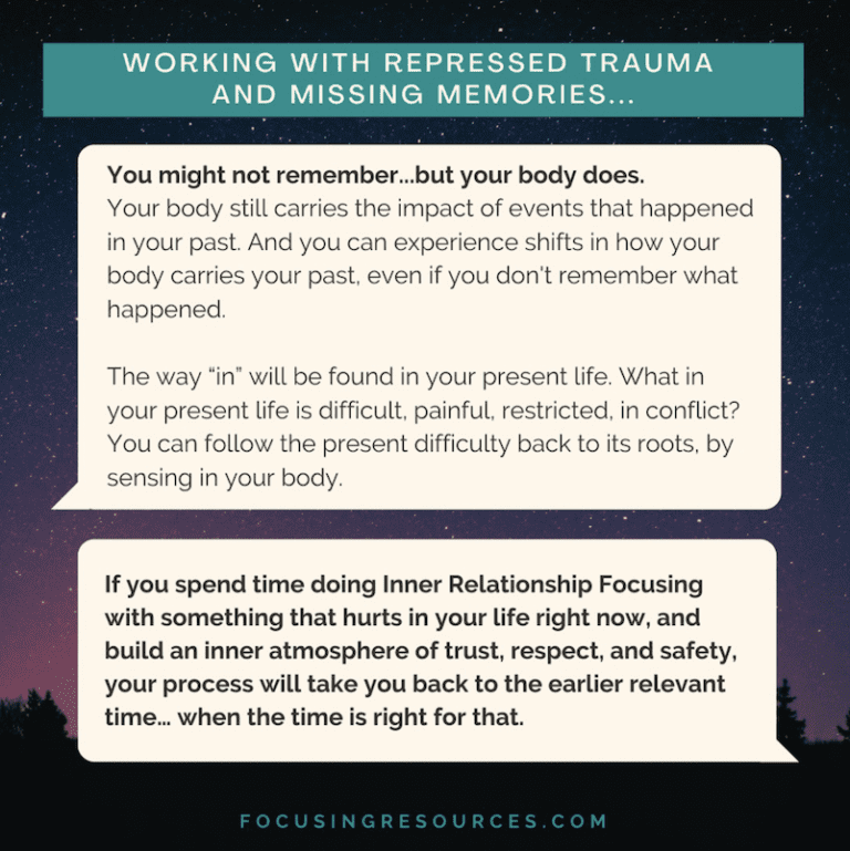 Working with repressed trauma and missing memories - Focusing Resources